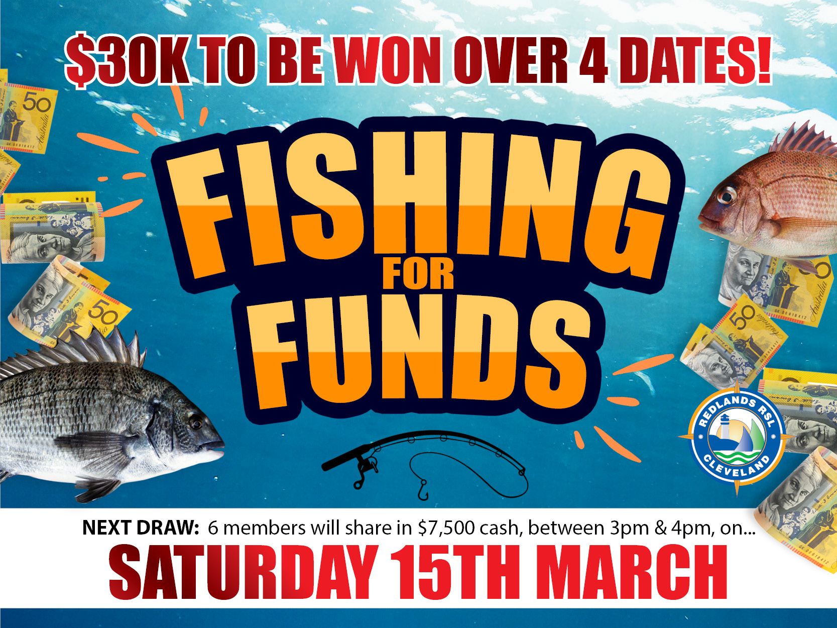 MAJOR PROMO - Fishing for Funds - Redlands RSL